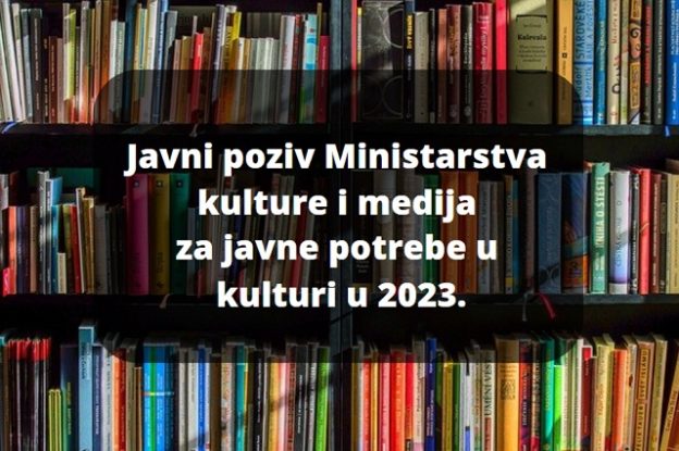MINISTARSTVO KULTURE I MEDIJA – Počela objava rezultata Javnog poziva za predlaganje javnih ...